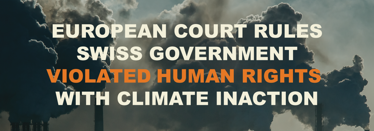 Swiss Government Violated Human Rights with Climate Inaction